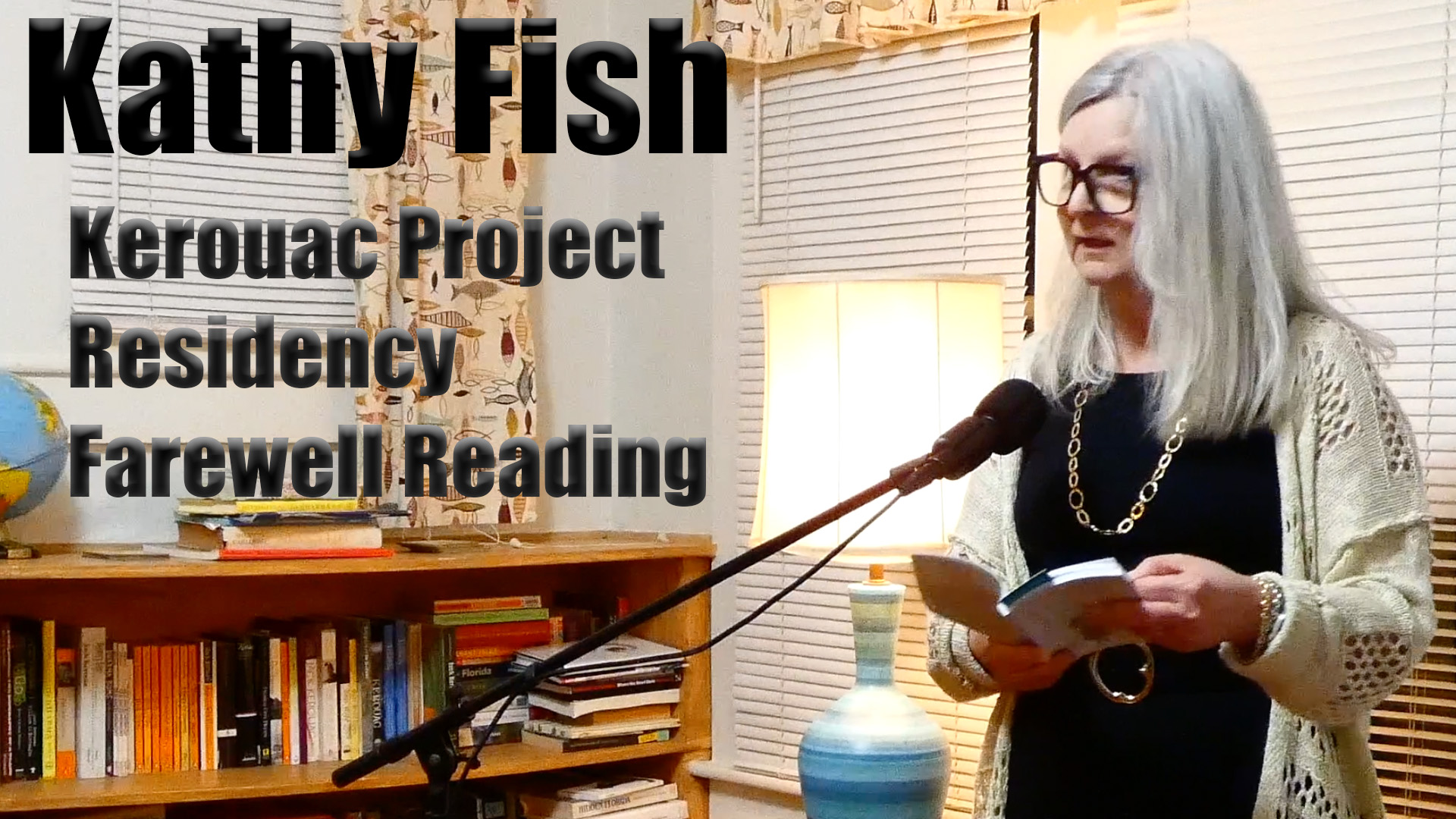 Video: Kathy Fish’s Farewell Reading at the Kerouac Project of Orlando – The Drunken Odyssey